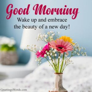 100+ Best Good Morning Wishes, Messages & Greetings